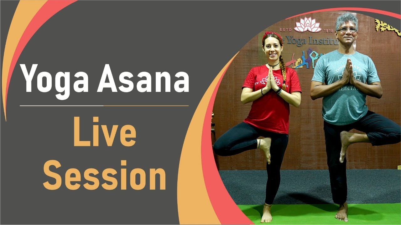Live Yoga Asana Session || The Yoga Institute - YouTube