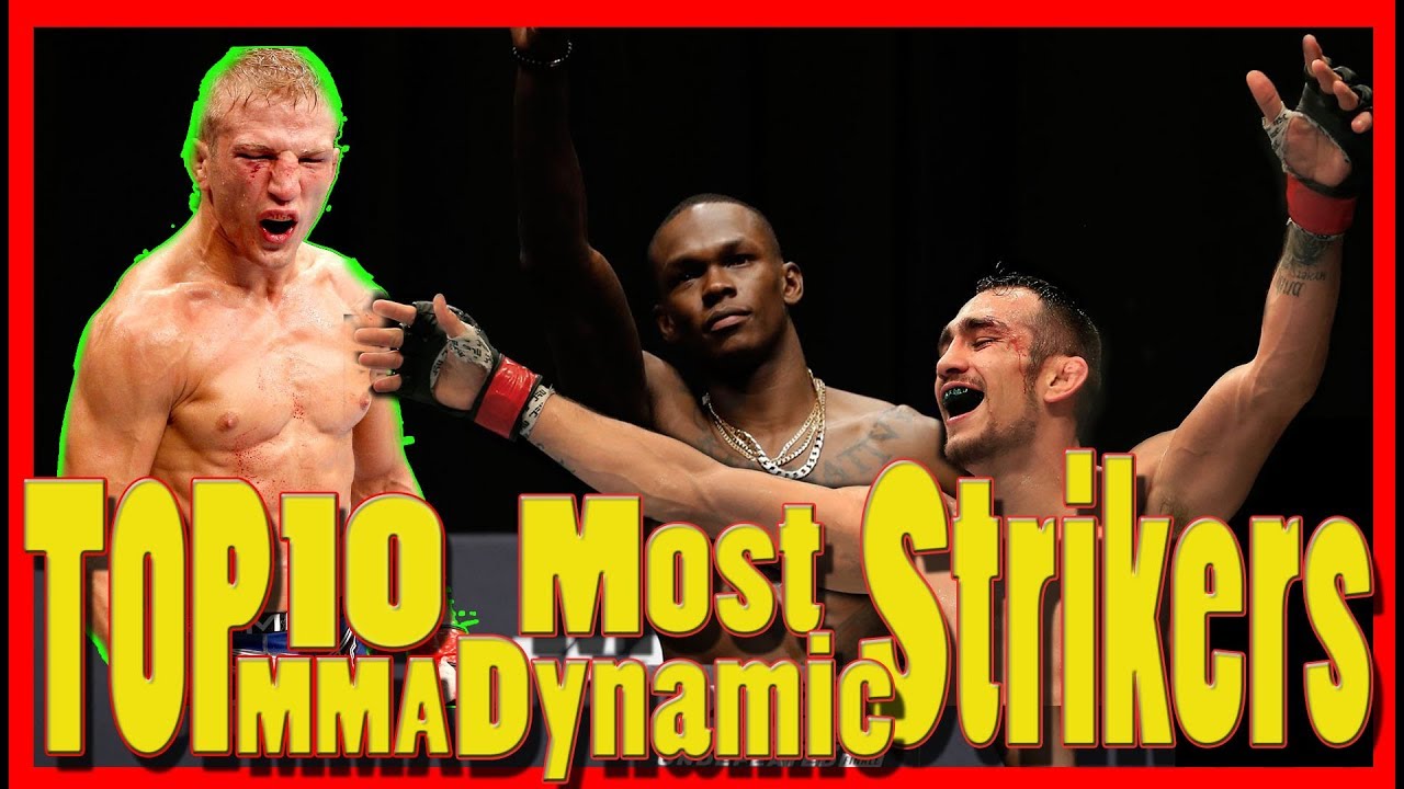 Top 10 Most Dynamic Strikers in MMA - YouTube