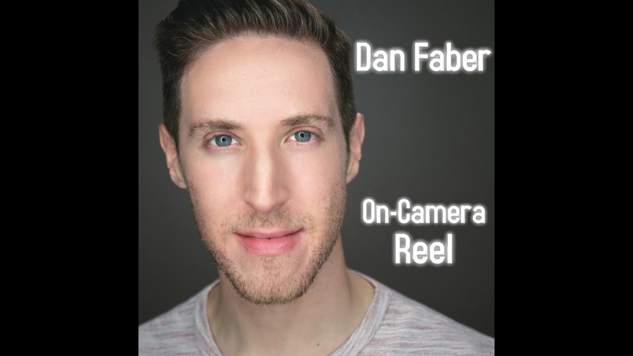 Dan Faber On-Camera Reel - YouTube
