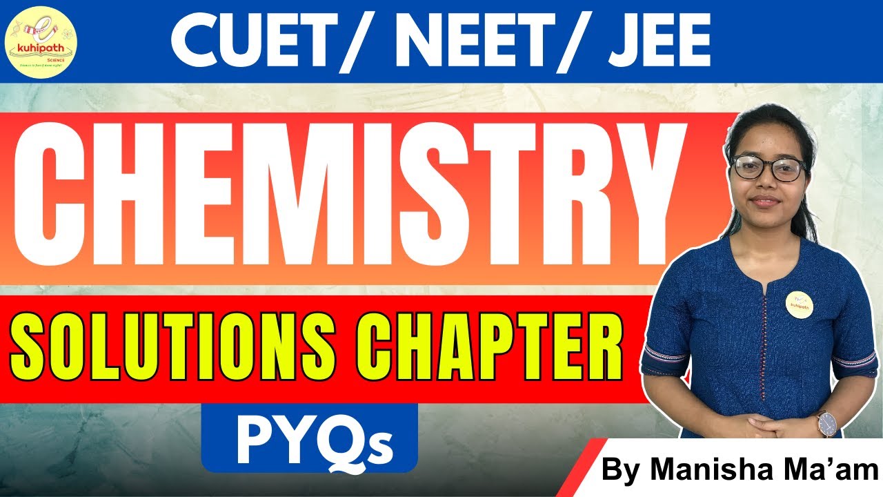 Chemistry PYQ || Solutions || Important for CUET, NEET, JEE #chemistry ...