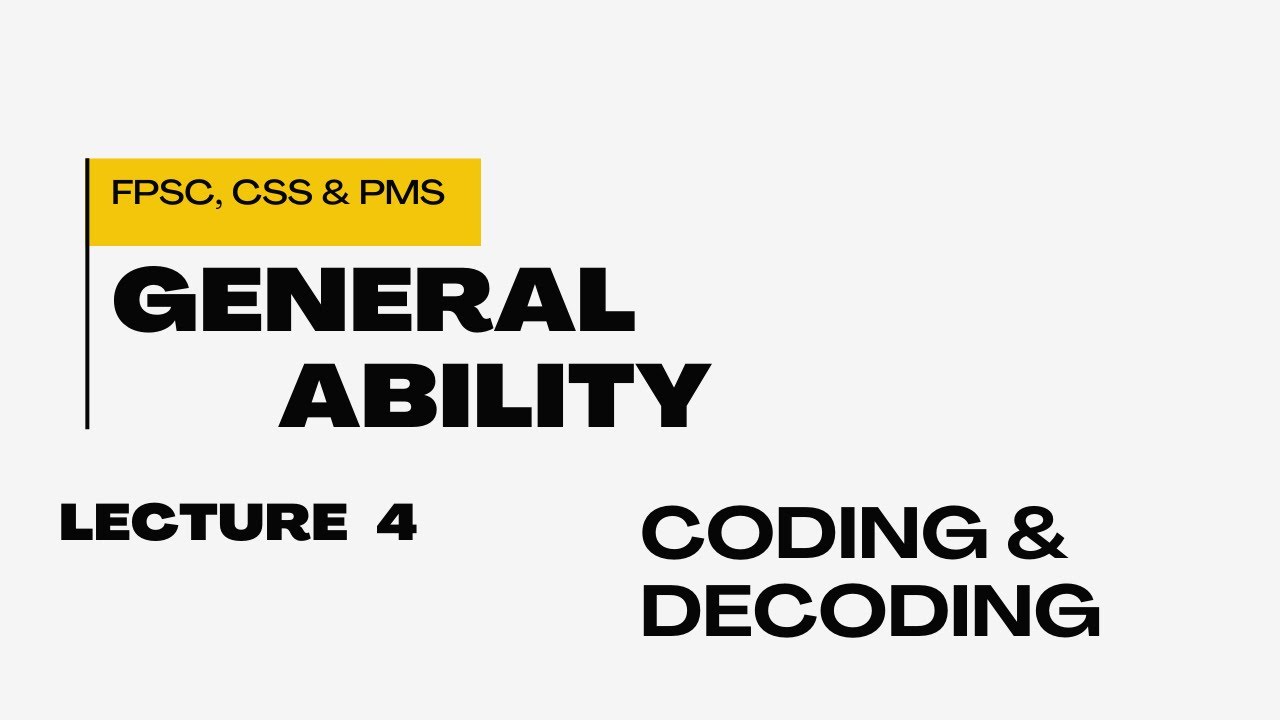 Understand General Ability (MATH) ||| Coding and Decoding Questions || CSS | PMS||FPSC || FIA ...
