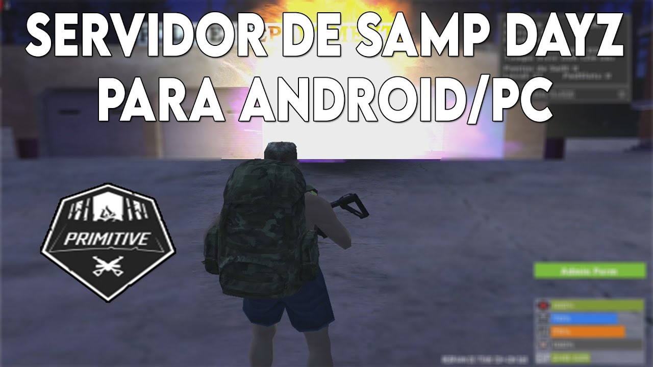 NOVO SERVIDOR DE SAMP DAYZ PARA ANDROID E PC | PrimitiveZ - YouTube
