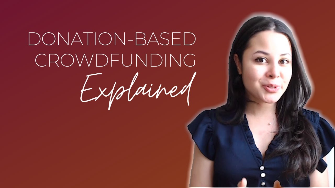 Donation-Based Crowdfunding Explained - YouTube