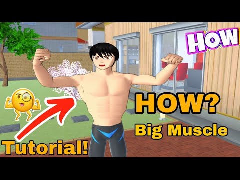 How To Have Big Muscles In Sakura School Simulator | Tutorial!💪🧐 - YouTube