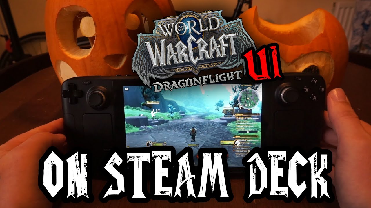 World of Warcraft Retail on steam deck Dragonflight UI - YouTube