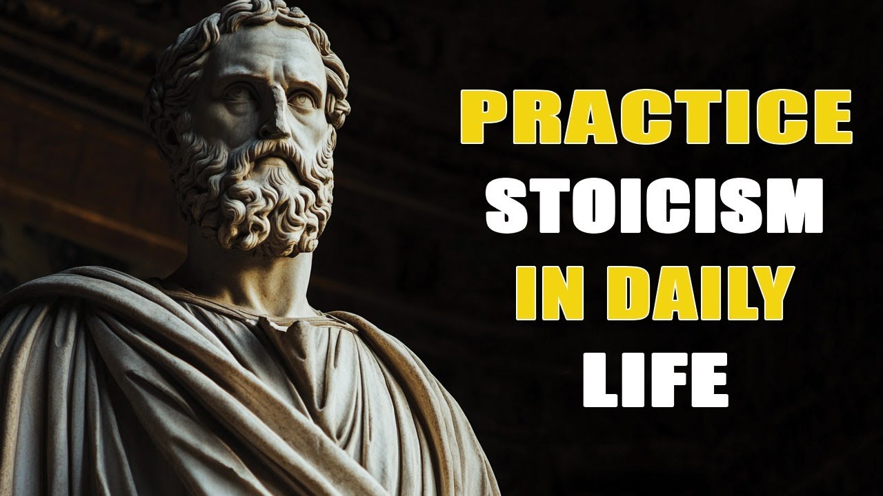 How To Practice Stoicism in Daily Life | Stoicism - YouTube