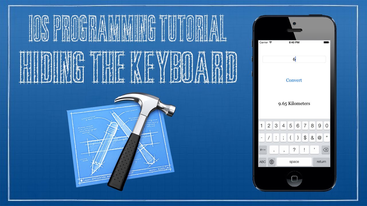 iOS 7 Tutorial 5 - How to Hide the Keyboard - YouTube