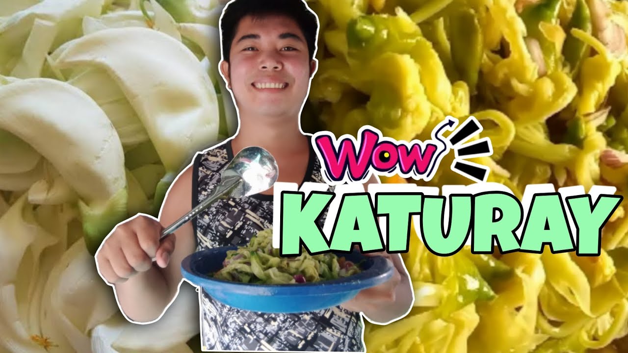 KATURAY RECIPE | ENSALADANG KATURAY | LUTONG PROBINSIYA |ILOKANO RECIPE ...