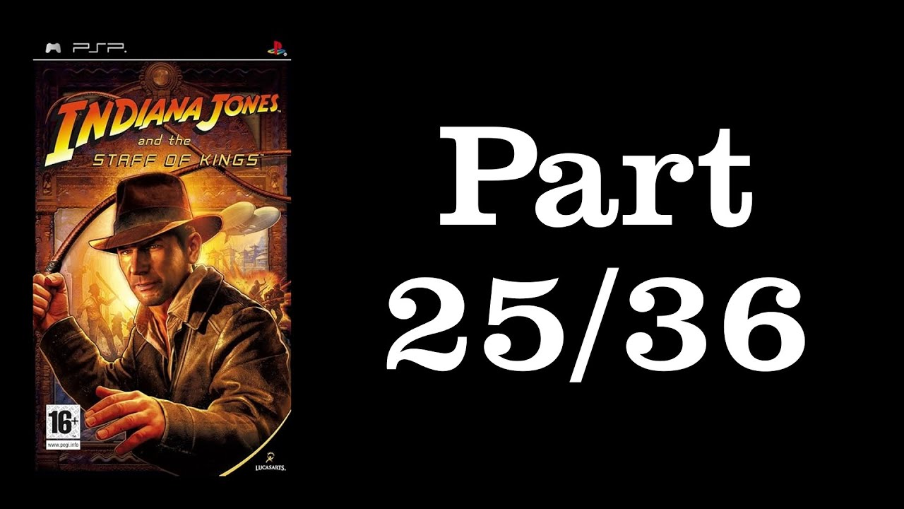 Indiana Jones and the Staff of Kings Part 25 PSP 4K Full Gameplay no ...