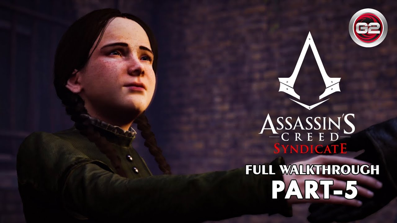 PART-5 | ASSASSIN'S CREED SYNDICATE | PC MAX SETTINGS | FULL HD ...