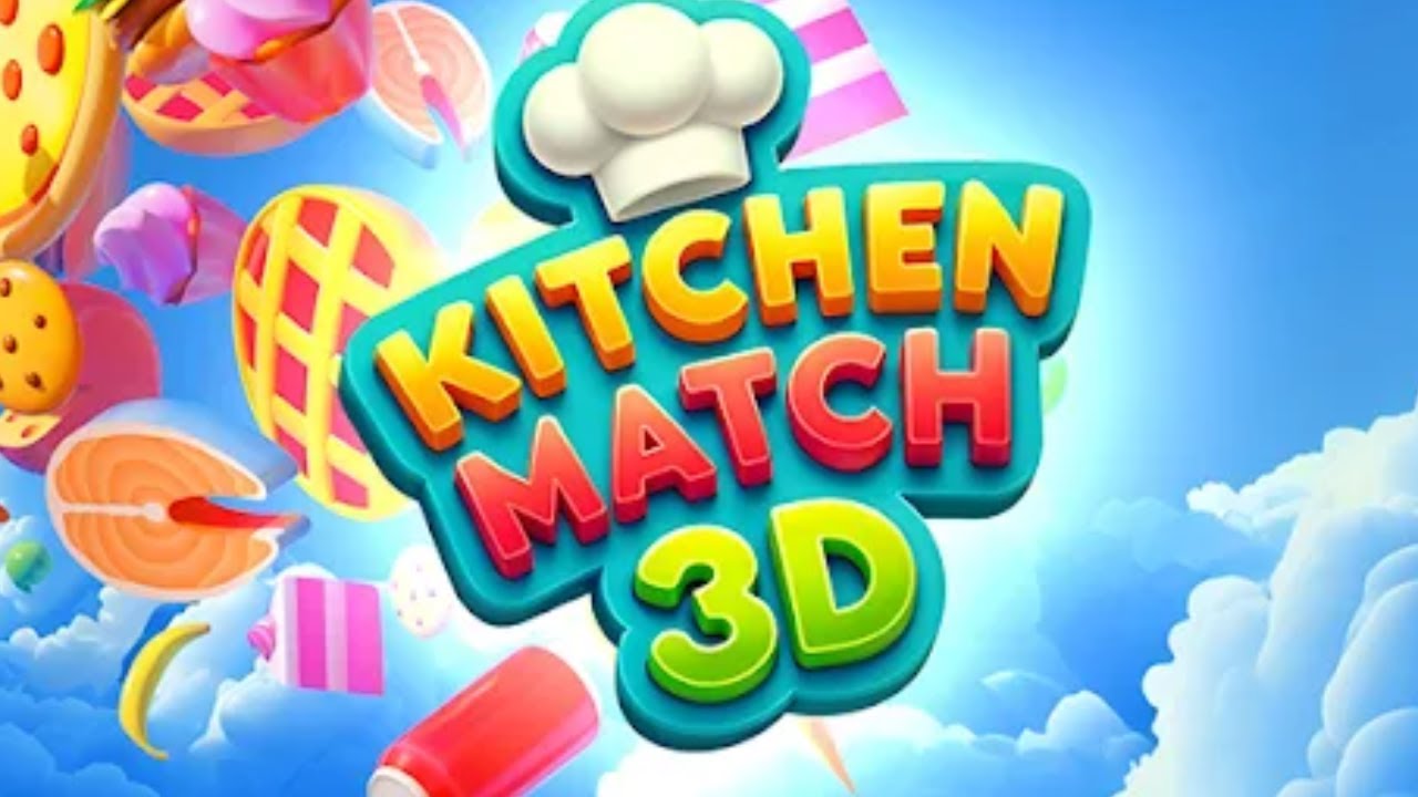 Kitchen Match 3D Gameplay Android - YouTube