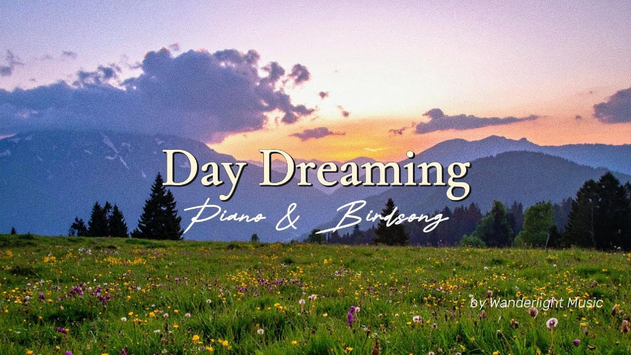 Day Dreaming: Spring Reading Music with Piano & Nature Ambience (1 Hr ...