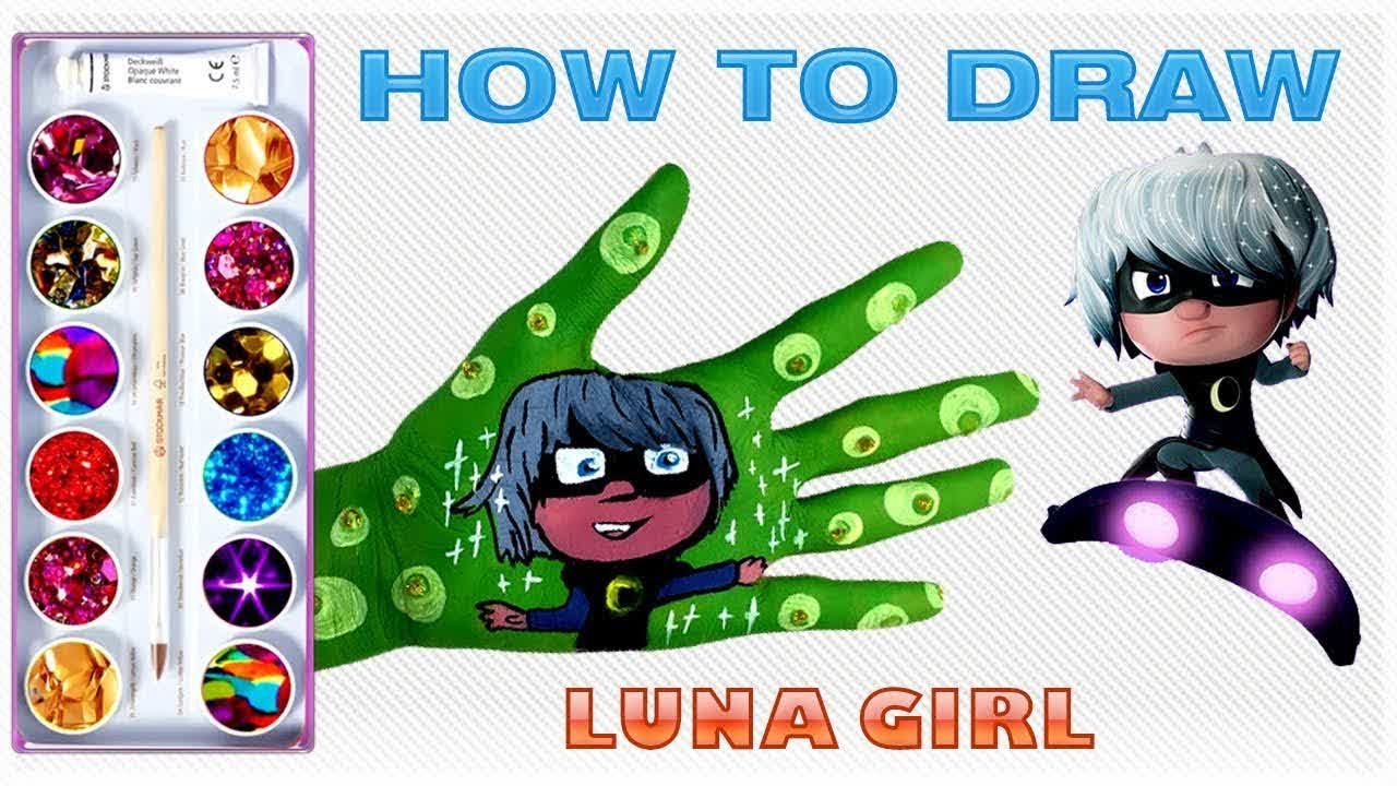 हथेली में पीजे मास्क LUNA GIRL कैसे आकर्षित करें | ड्राइंग पीजे मास्क ...