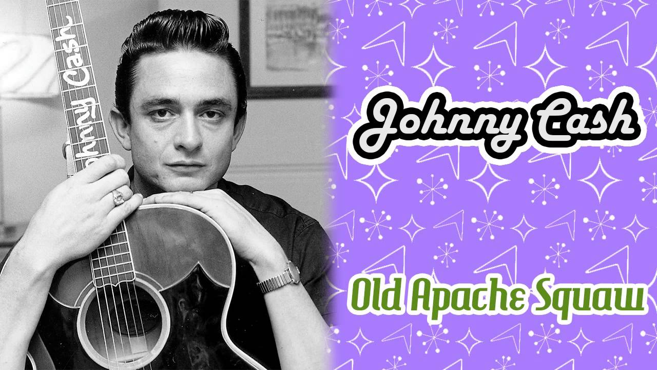 Johnny Cash - Old Apache Squaw - YouTube Music