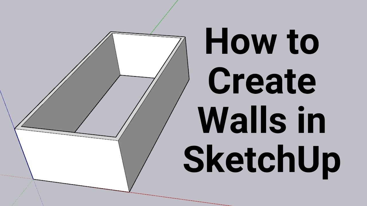 How To Create Walls In SketchUp YouTube how-to-create-walls-in-sketchup-youtube