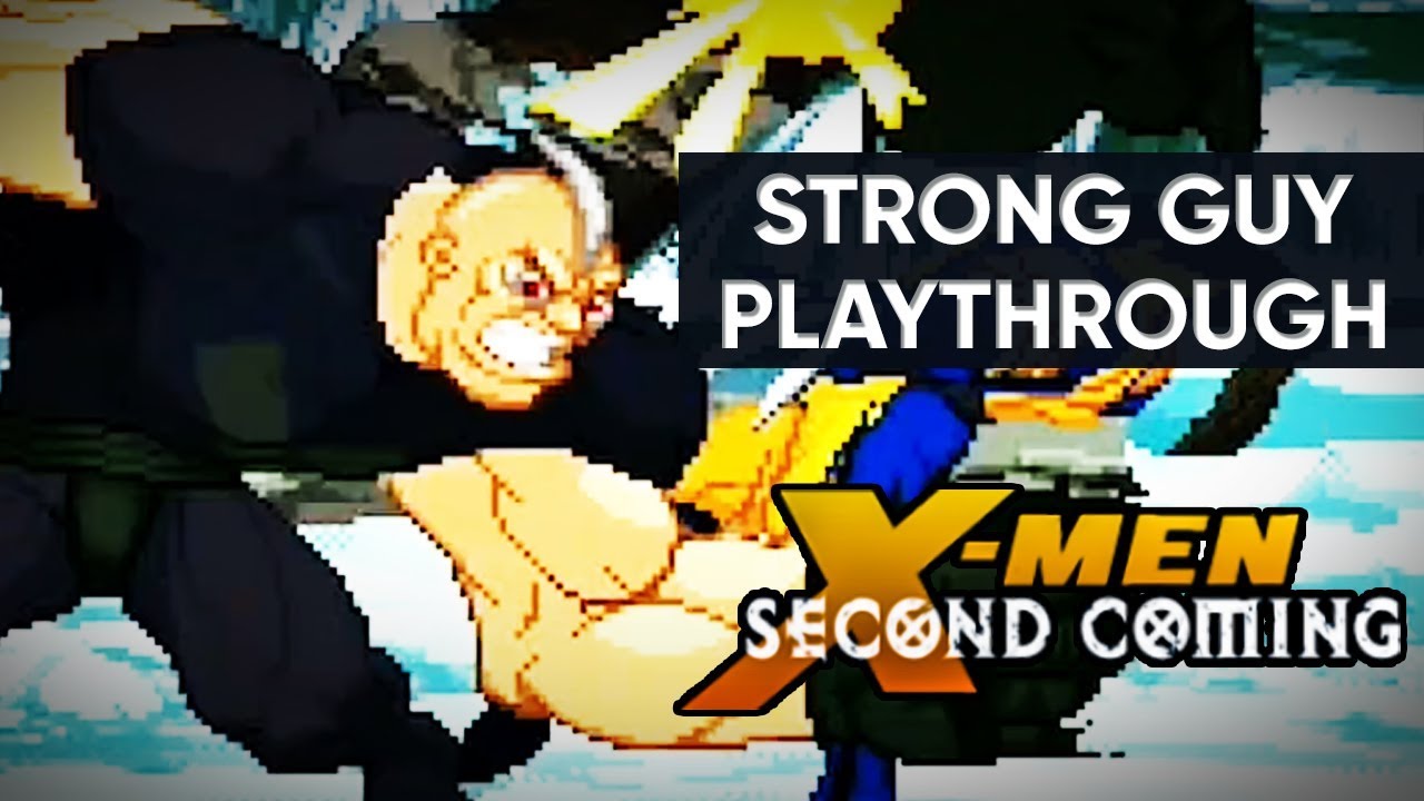 X-Men: Second Coming (Mugen) - STRONG GUY Gameplay Playthrough - YouTube