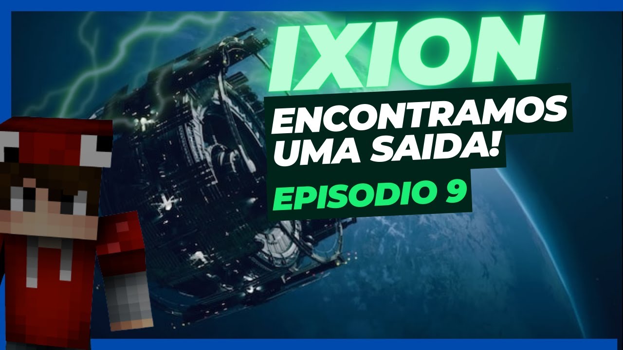 Ixion ep 9 Um novo motor em Jupiter! - YouTube