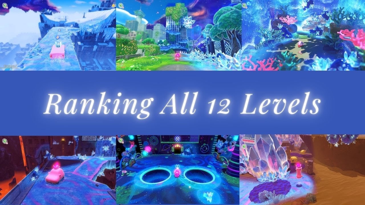 Ranking All 12 Levels in Kirby and the Forgotten Land Star Crossed ...