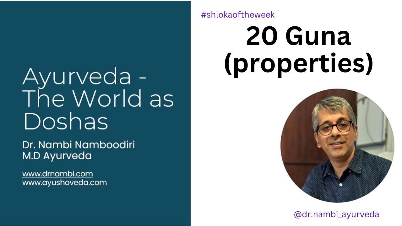 Ayurveda - 20 Gunas, Gurvaadi gunas or Vimshati Gunas - YouTube