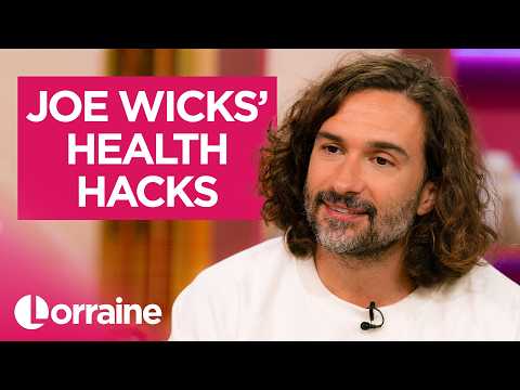 Joe Wicks Exposes The Health Hacks That ACTUALLY Work! | Lorraine