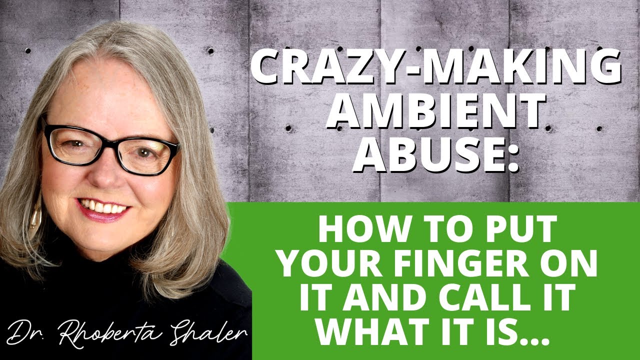 Ambient Abuse: How to Identify it... and Call It What It Is - YouTube