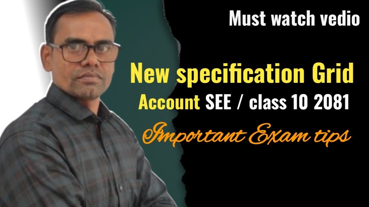 new specification grid account class 10 || see 2081 || new syllabus ...