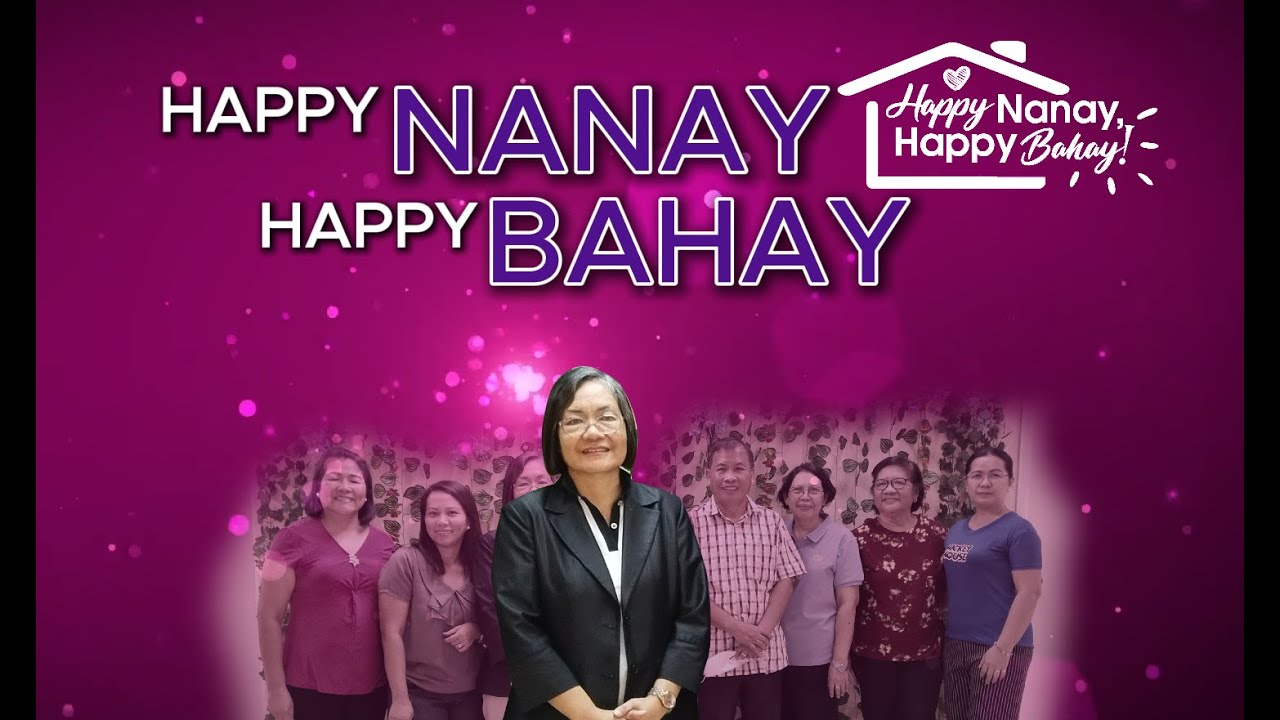 HAPPY NANAY HAPPY BAHAY - by Dennis Medrano - YouTube