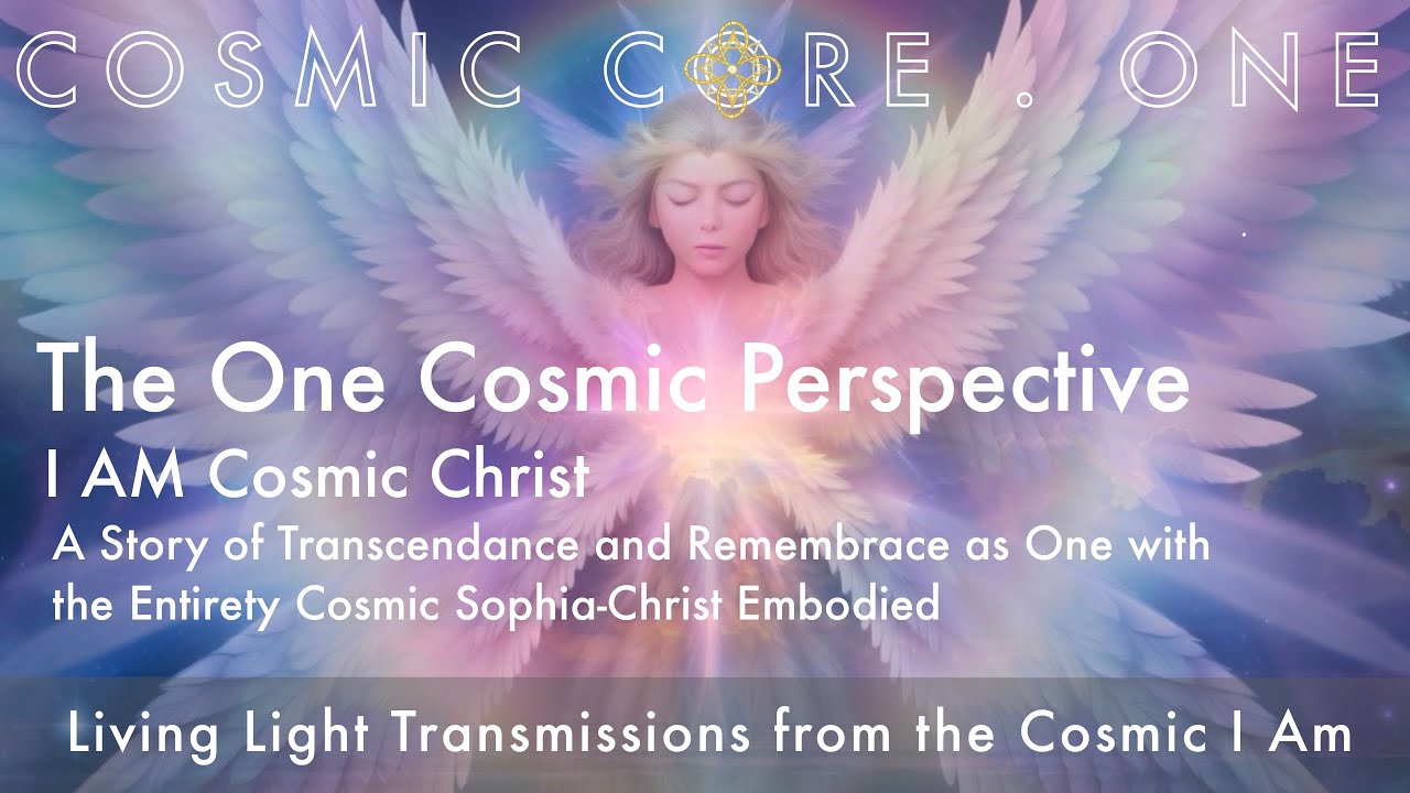 I Am Cosmic Christ Consciousness | A Living Light Transmissions of Our ...