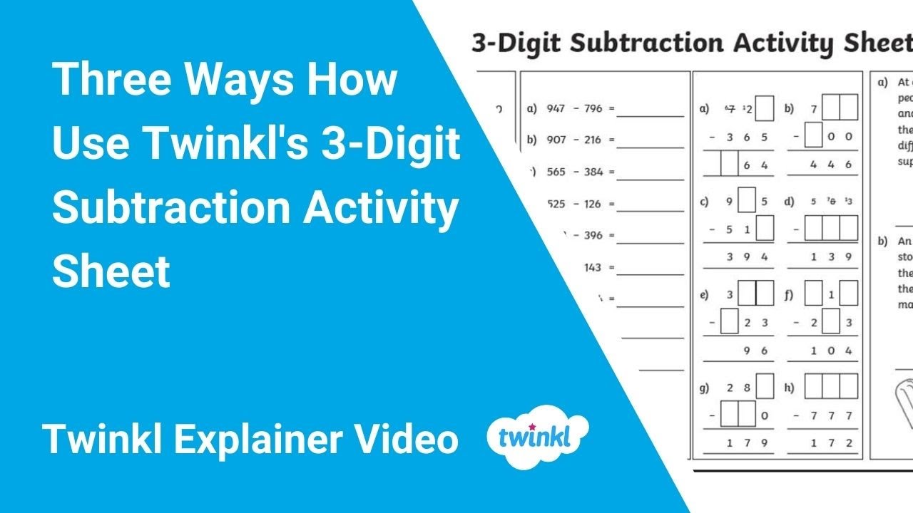 Three Ways How Use Twinkl's 3-Digit Subtraction Activity Sheet - YouTube