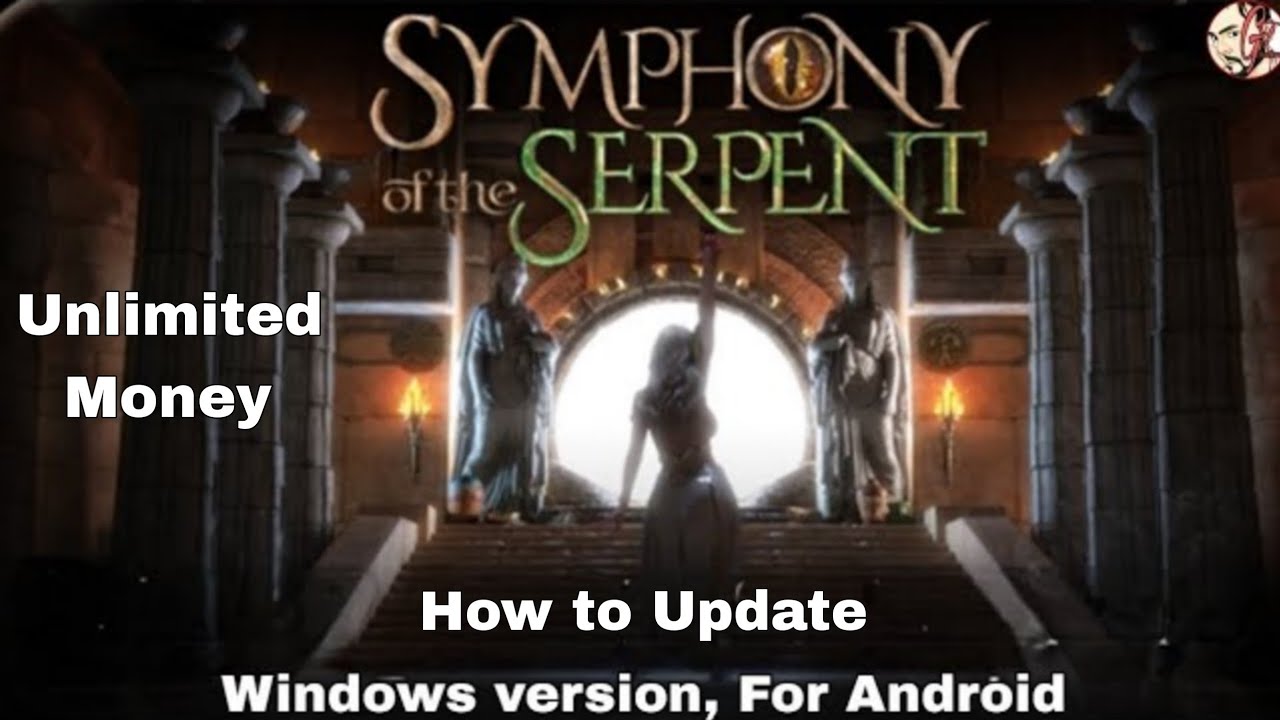 How to Play&Update Symphony of the Serpent with unlimited money - YouTube