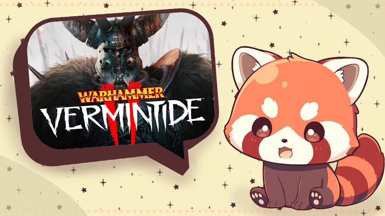 Female Vtuber plays Warhammer Vermintide 2 | Let's try out the new pvp ...