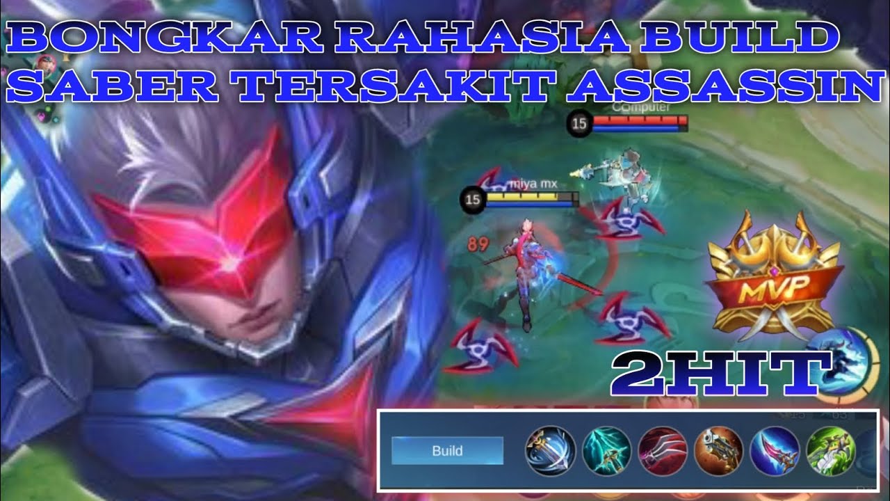 BONGKAR RAHASIA BUILD SABER TERSAKIT ASSASSIN - YouTube