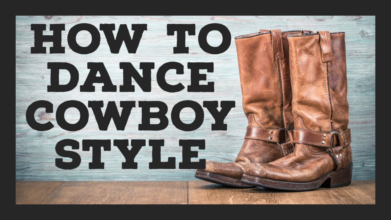 How To Dance Cowboy Style - Western Style - YouTube
