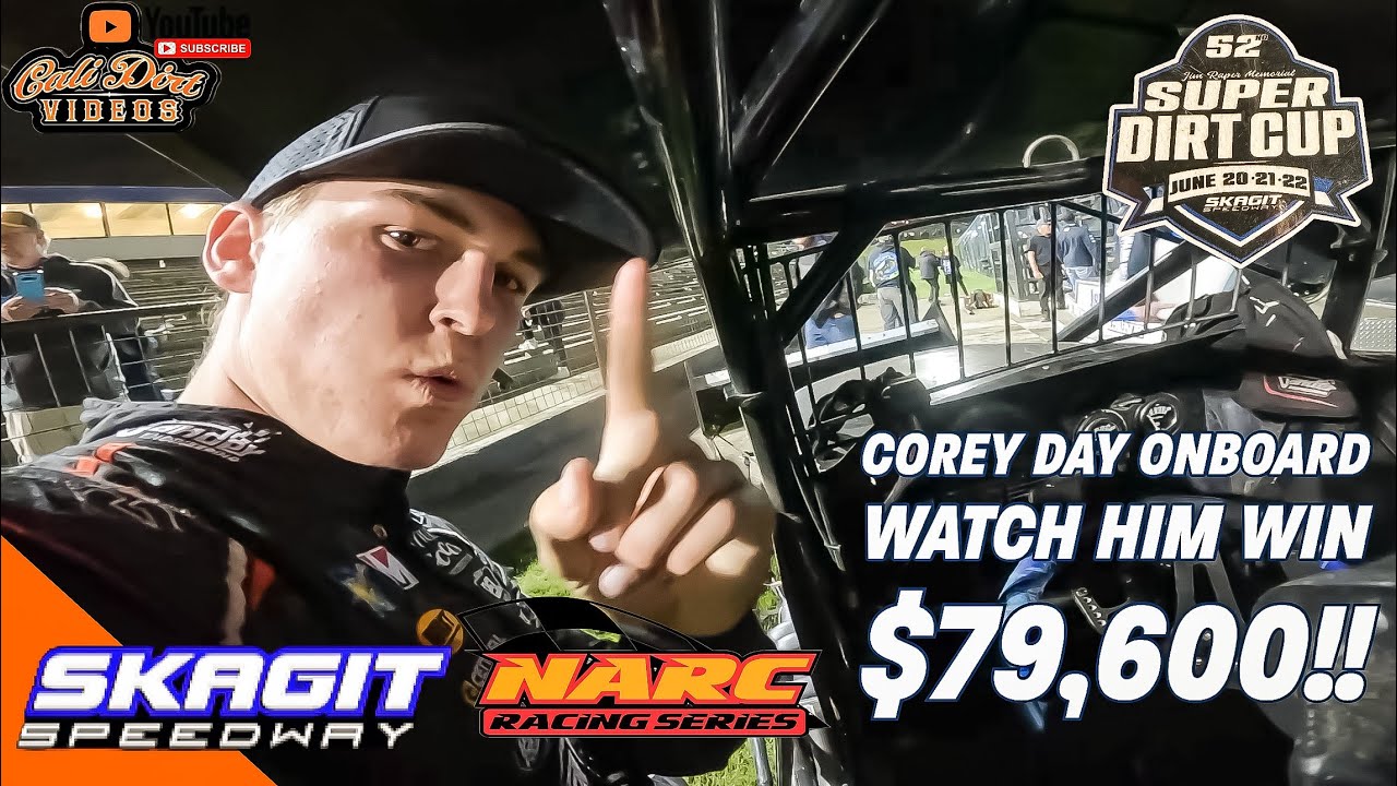 Corey Day Wins $79,600 at Super Dirt Cup ONBOARD | Skagit Speedway ...