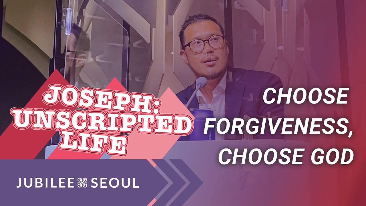 Choose Forgiveness, Choose God »»» (Part 7) Joseph Series | Pastor Joe ...