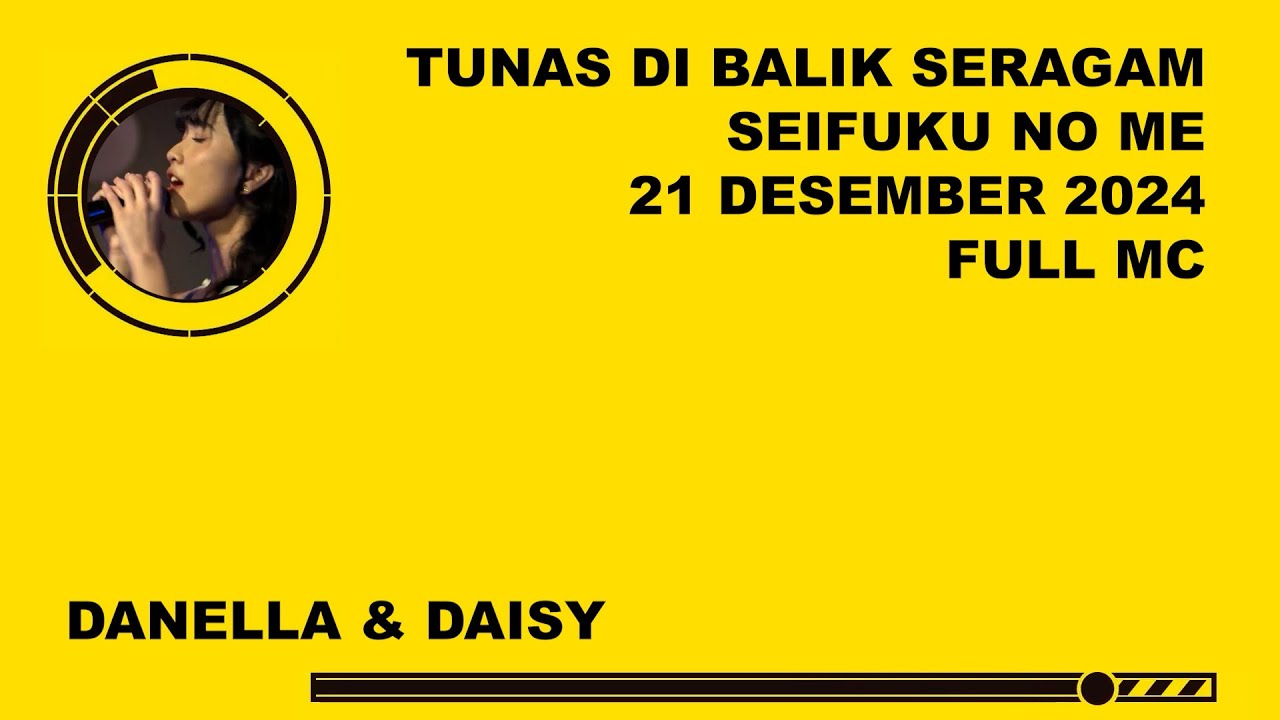 MC Lengkap Tunas Di Balik Seragam JKT48 (Seifuku no Me) - STS Danella ...