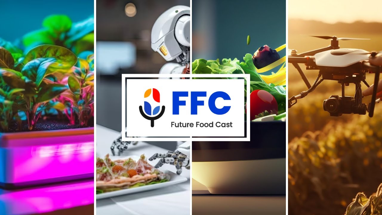 Nourishing Food Innovation: Future Food Cast Powered by Farm to Plate # ...