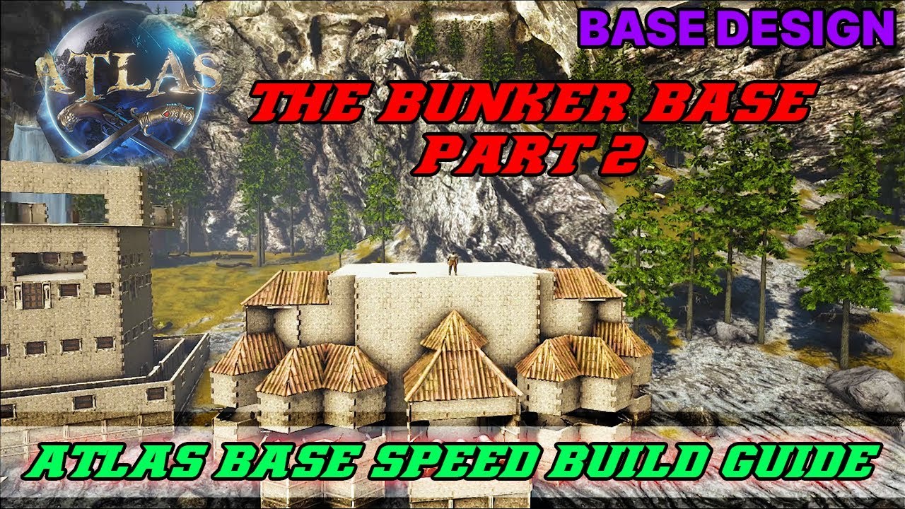 Atlas - Bunker Base SPEED BUILD GUIDE Part 2 - YouTube