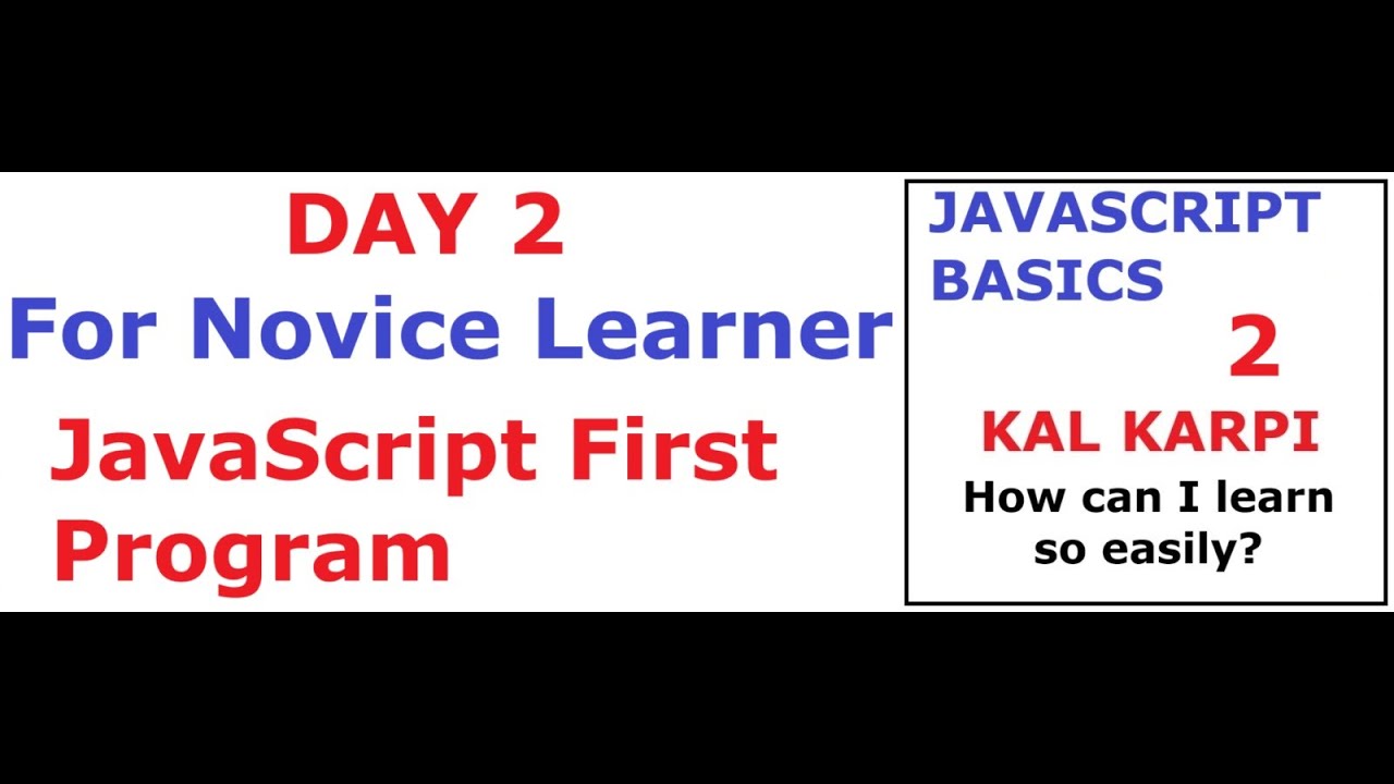 Day2 - ENGLISH - JavaScript Basics - March15 2025 - Your First JavaScript Program - YouTube
