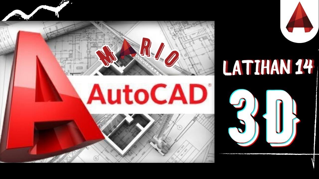 AUTOCAD 3D TRAINING 14 - YouTube