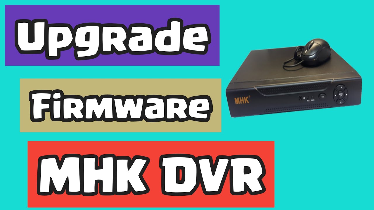 Upgrade Firmware MHK dvr - YouTube
