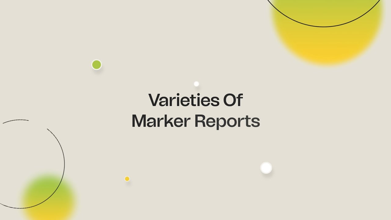 Varieties Of Marker Reports - YouTube
