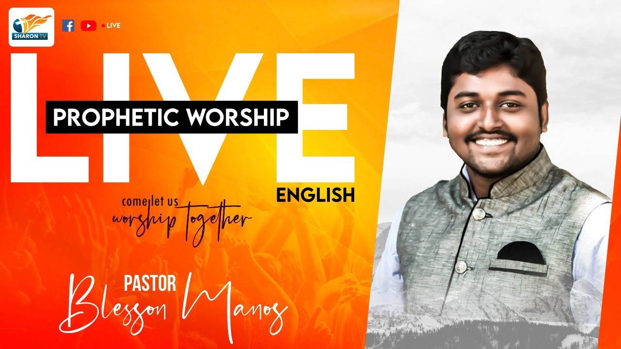 Live Prophetic Worship | Pastor Blesson Manos | Sharon TV - YouTube