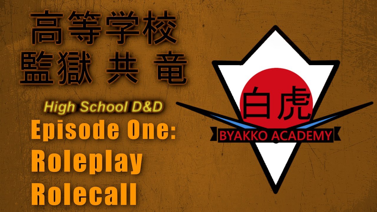 High School DnD Ep. one: Roleplay Rolecall - Let's play DnD - YouTube