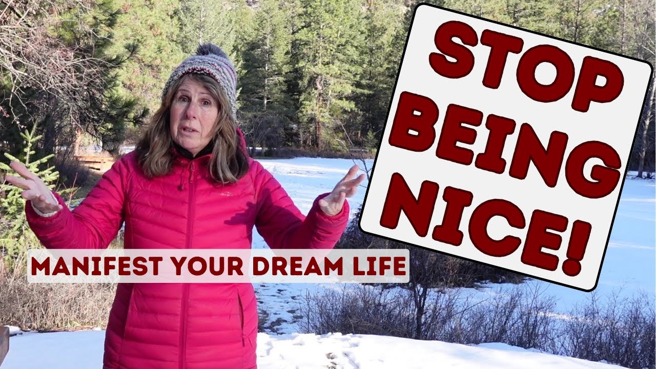 Why are you being so Nice? Nice is mediocre, average and bland. You are ...