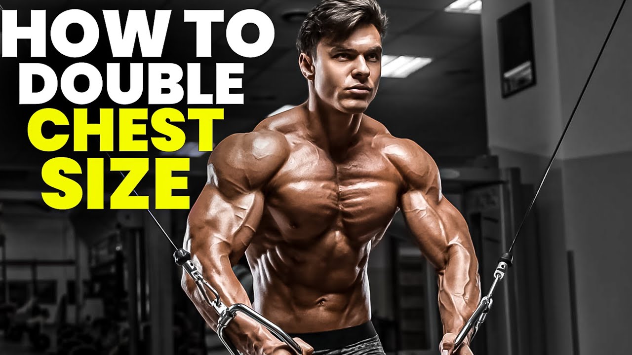 Grow Your Chest Fast with This Secret: How to Double Your Chest Size ...