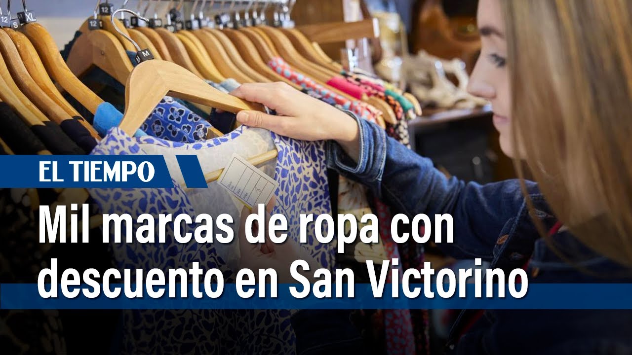 Descuentos de ropa colombiana hasta del 70% en San Victorino | El ...
