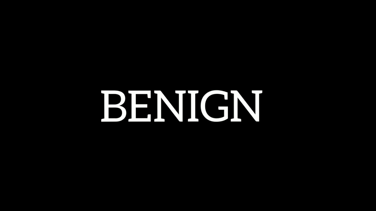 Pronunciation and Definition of Benign - YouTube
