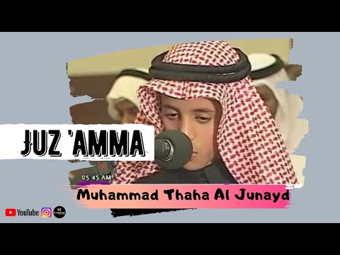 Juz 'Amma Juz 30 | Muhammad Thaha Al Junayd - YouTube
