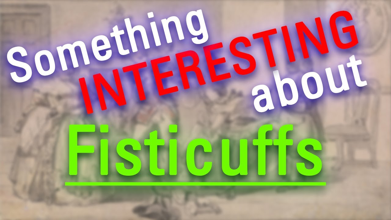 How Does Fisticuffs Look? | How to Say Fisticuffs in English? | What is ...
